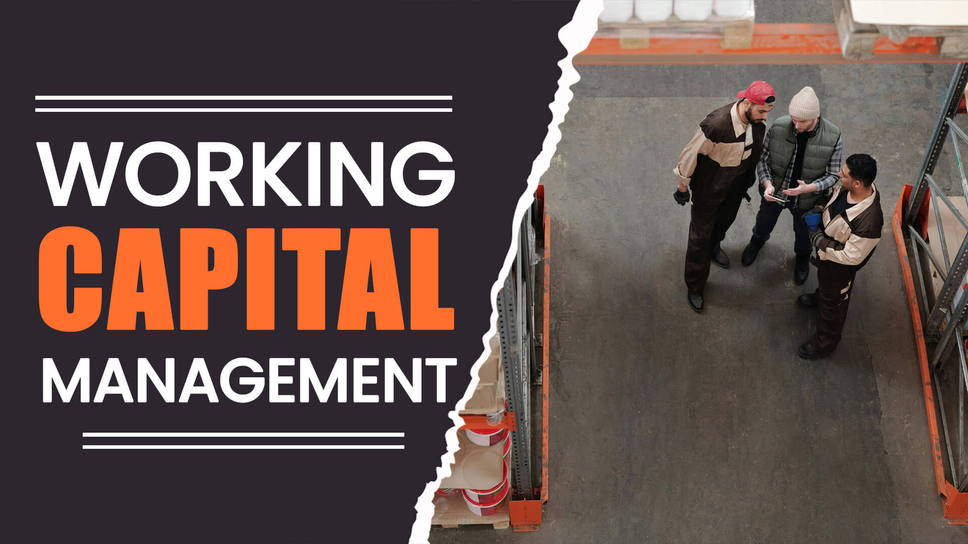Working Capital Management